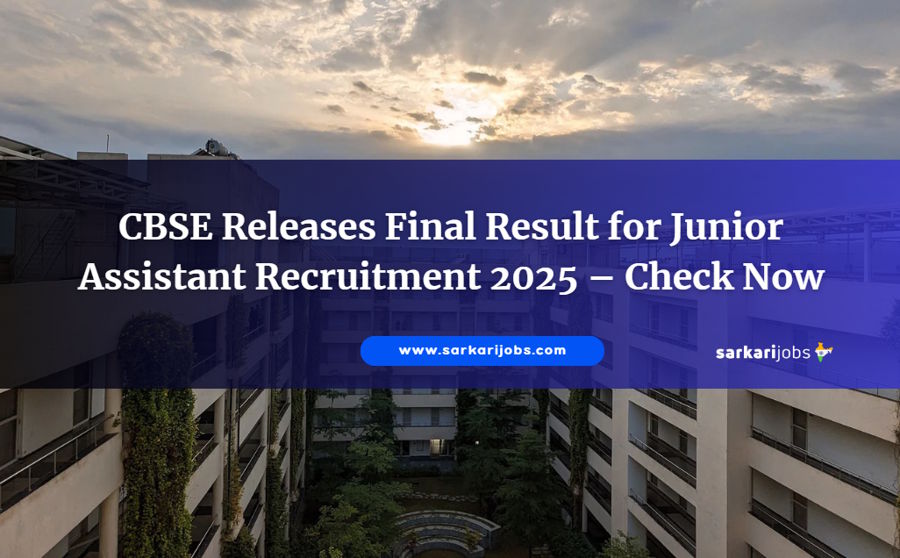 CBSE Releases Final Result for Junior Assistant Recruitment 2025 ...