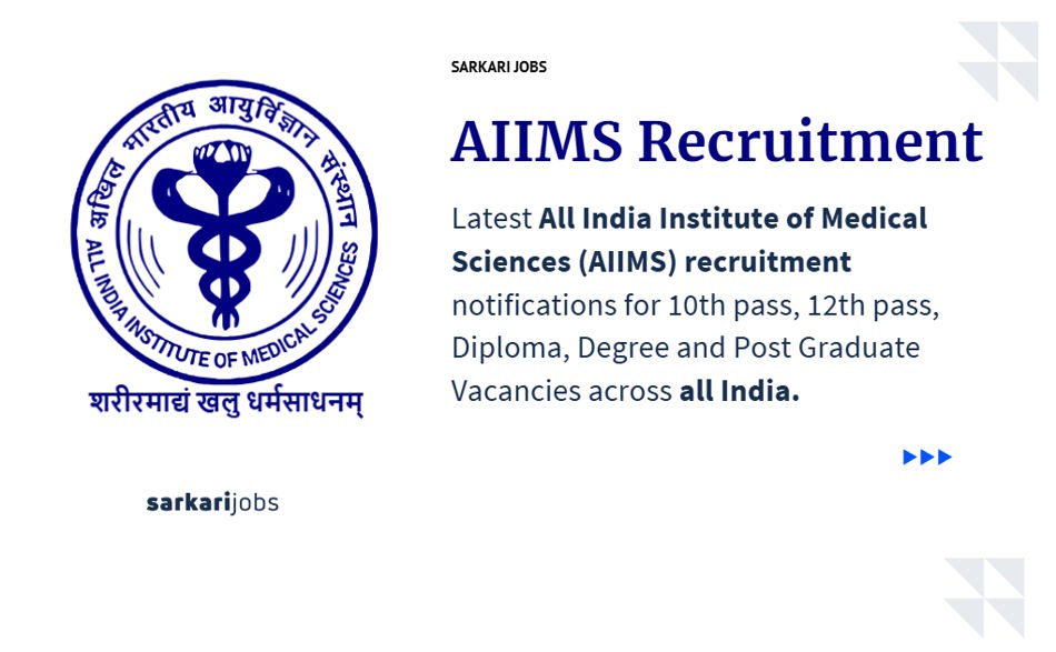 AIIMS Recruitment 2025 for 630+ Teaching, Technicians, Medical, Faculty ...
